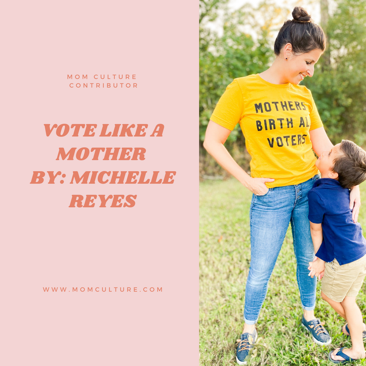 Vote Like A Mother By: Michelle Reyes – Mom Culture®